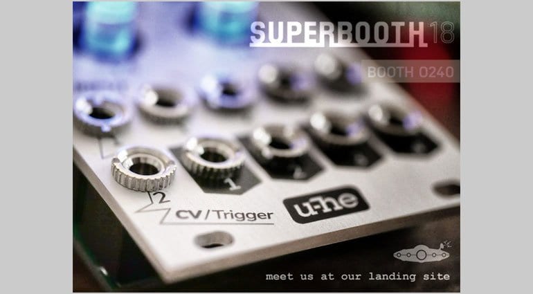 U-He to reveal their first Eurorack module at Superbooth 2018 ...