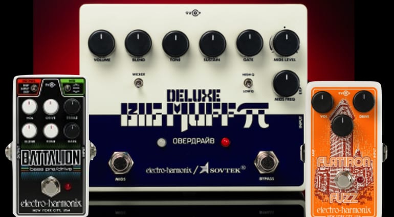 Electro Harmonix: Sovtek Deluxe Big Muff Pi, Nano Battalion and ...