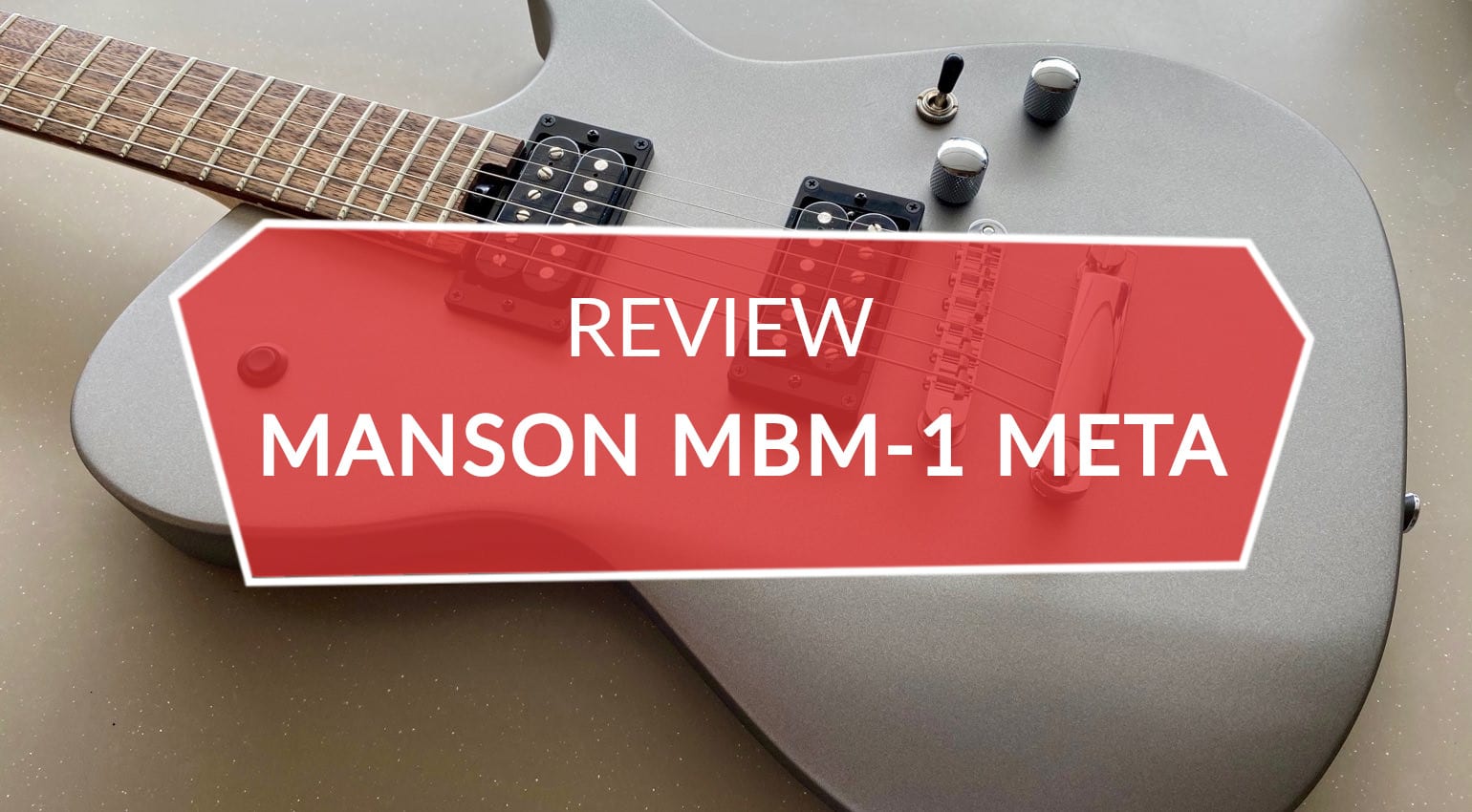 Review: Manson MBM-1 Meta, a Matt Bellamy signature guitar that pulls ...