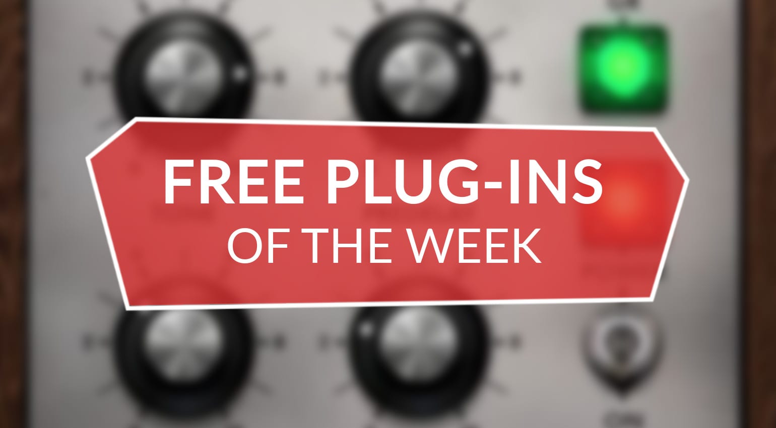 The Best Free Plug-ins: A list of great gear that won't cost you a ...