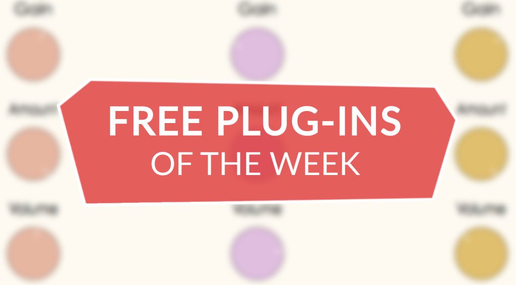 The Best Free Plug-ins: A list of great gear that won't cost you a ...