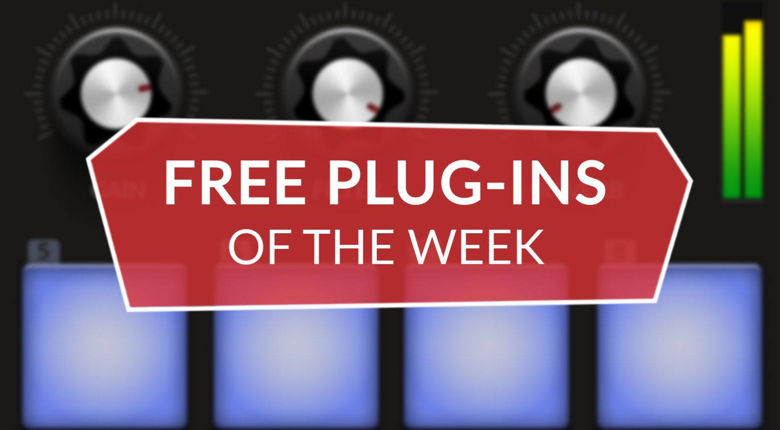 The Best Free Plug-ins: A list of great gear that won't cost you a ...
