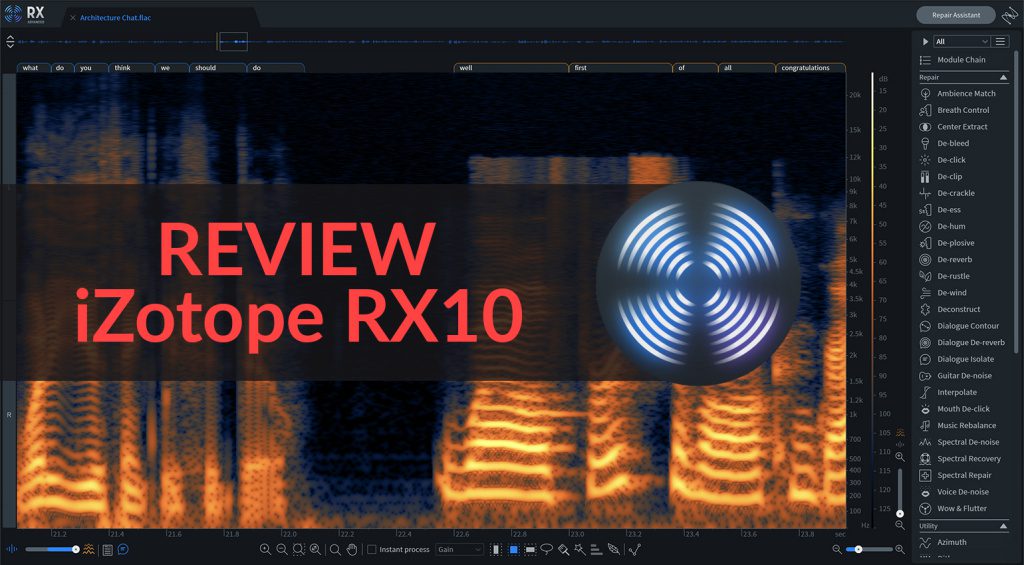 REVIEW: iZotope RX10, the ultimate audio repair suite? - gearnews.com